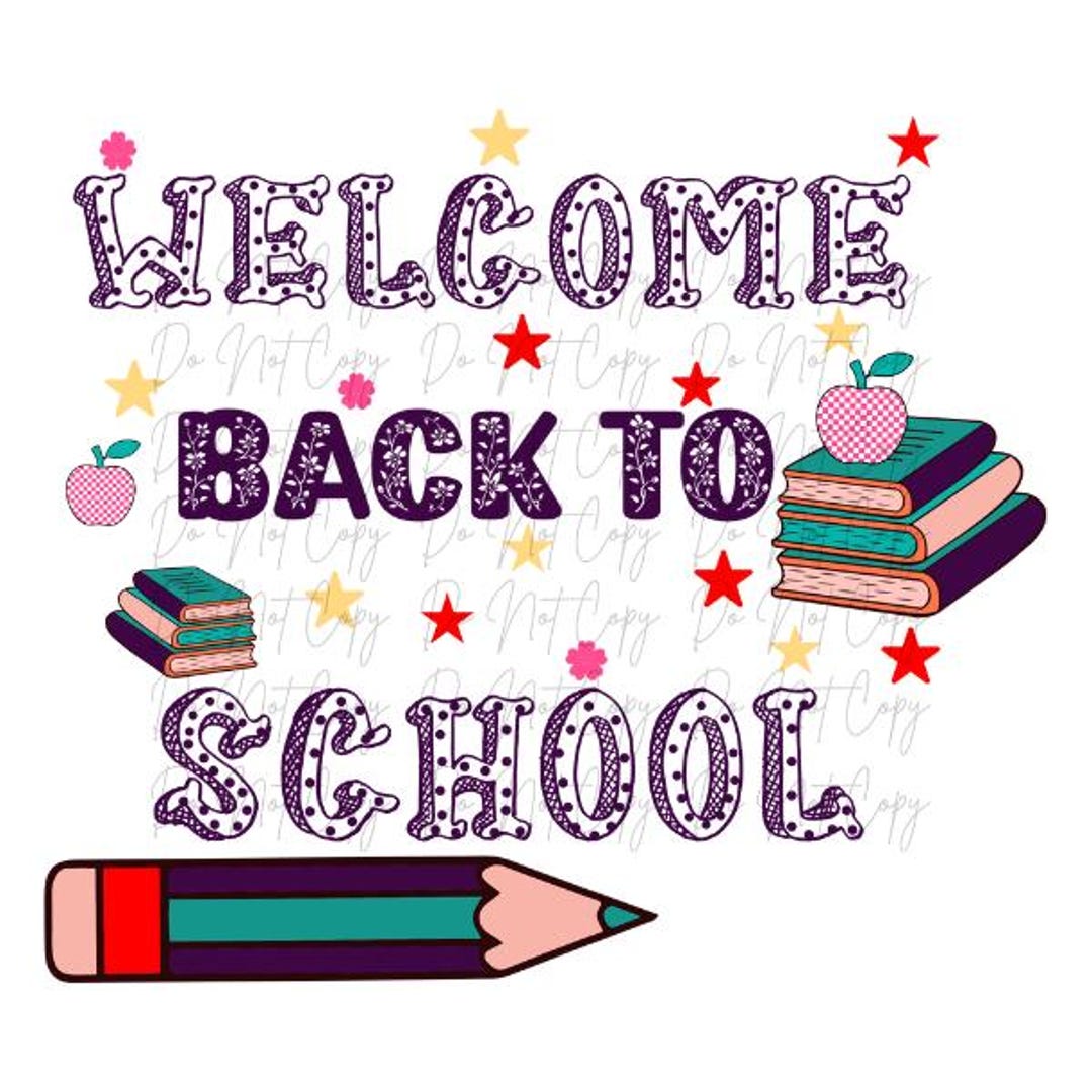 Fall, Back to School, Welcome Back to School, DTF Transfer, Iron On ...