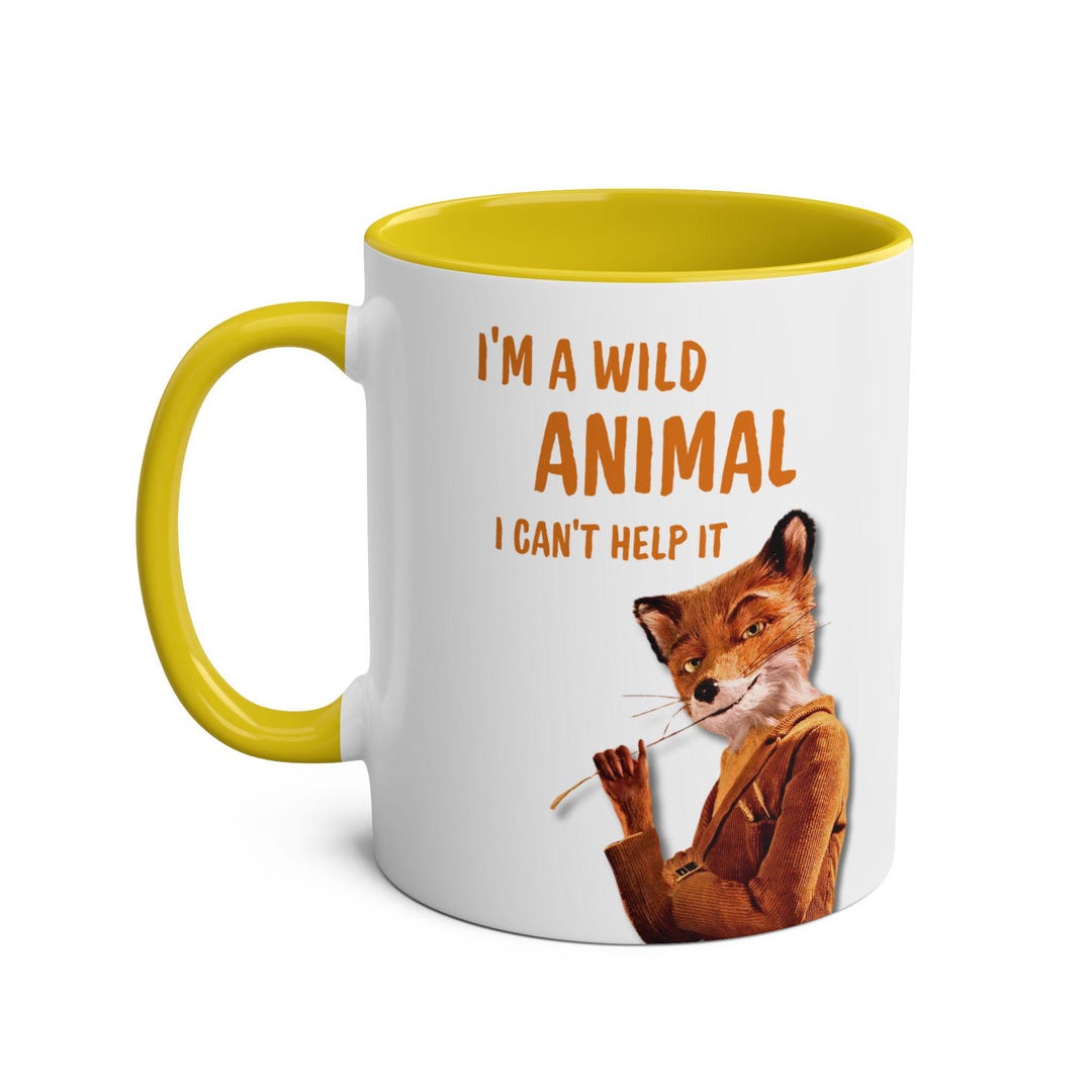 Fantastic Mr Fox Mug - I'm A Wild Animal I Can't Help It - Ideal Gift ...