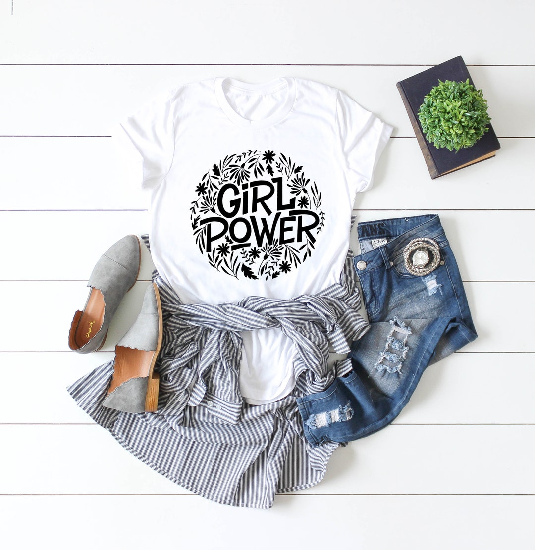 Girl Power Tee, Girl Power Shirt, Strong Women Tee, Feminist Tee, Women ...