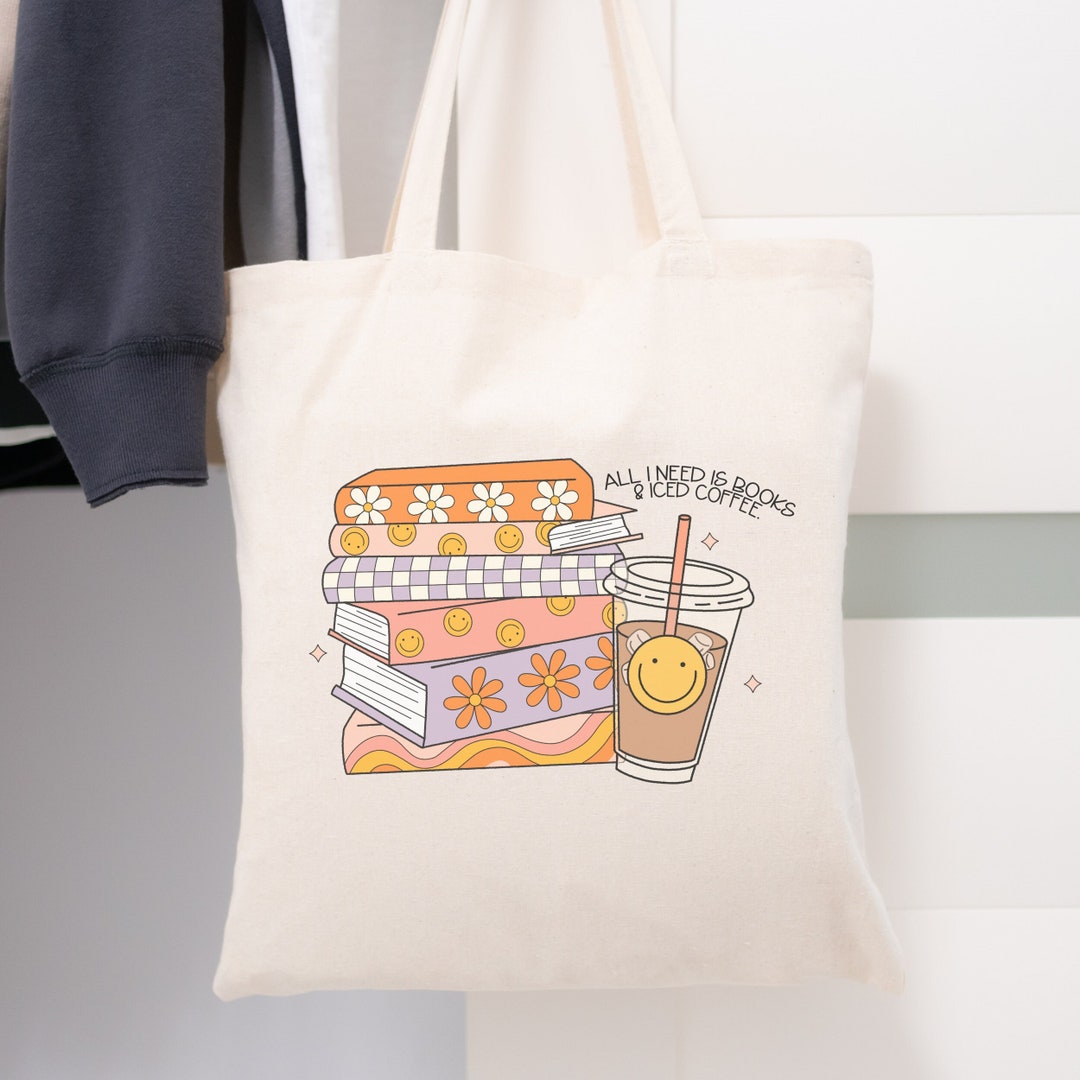 All I Need is Books and Iced Coffee Tote Bag, Cute Book Bag, Bookish ...