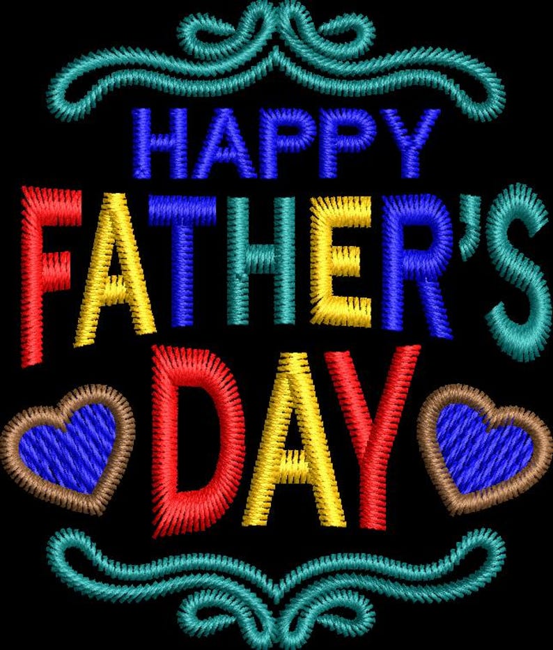 Happy Fathers Day Machine Embroidery Design, Fathers Day Embroidery ...