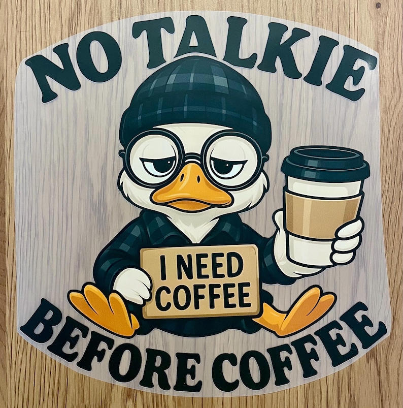 No Talkie Before Coffee | DTF (direct to Film) Transfer - Etsy