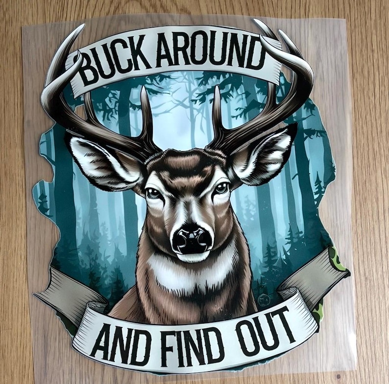 Buck Around | DTF (direct to Film) Transfer - Etsy