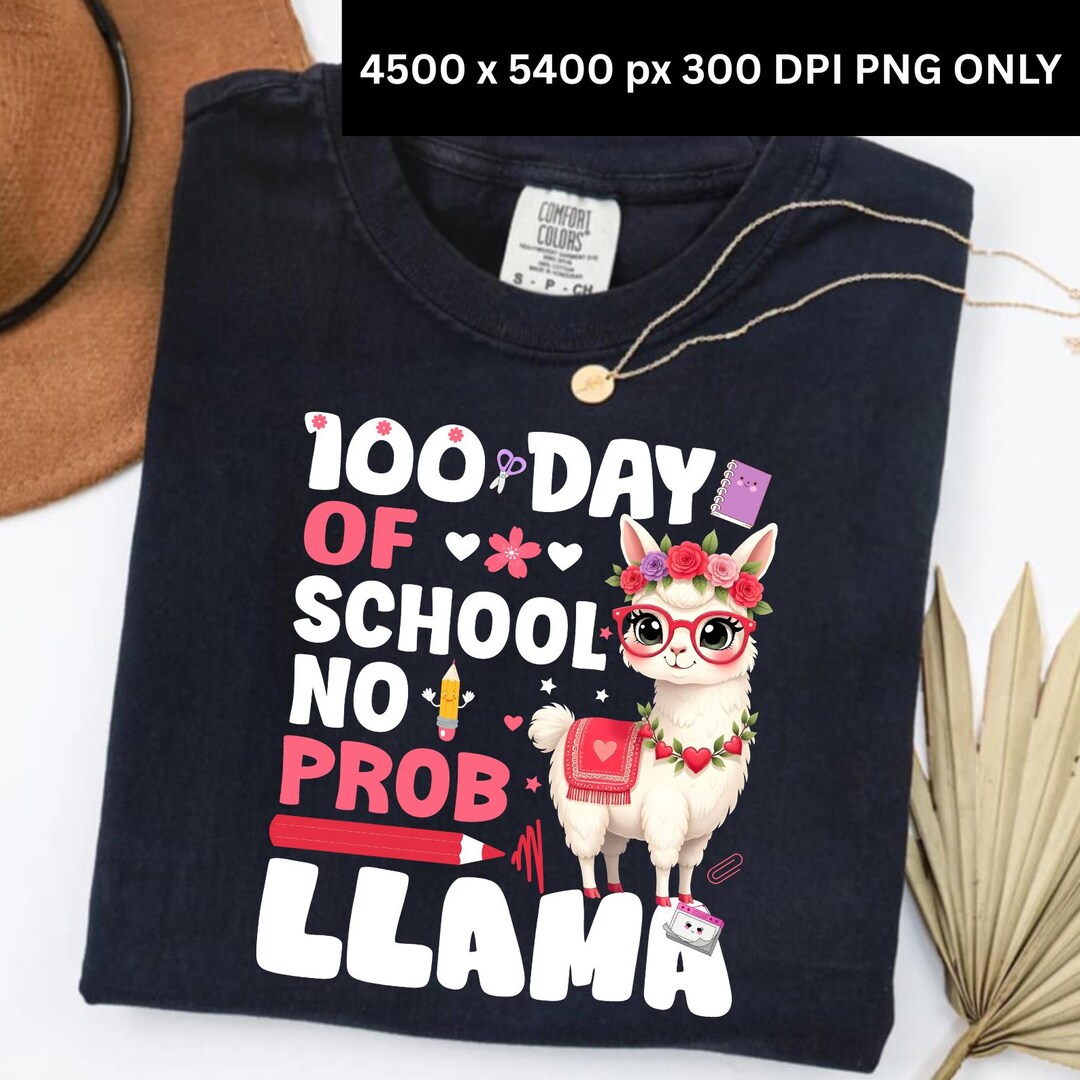 100 Days of School No Probllama Llama PNG Download - Etsy
