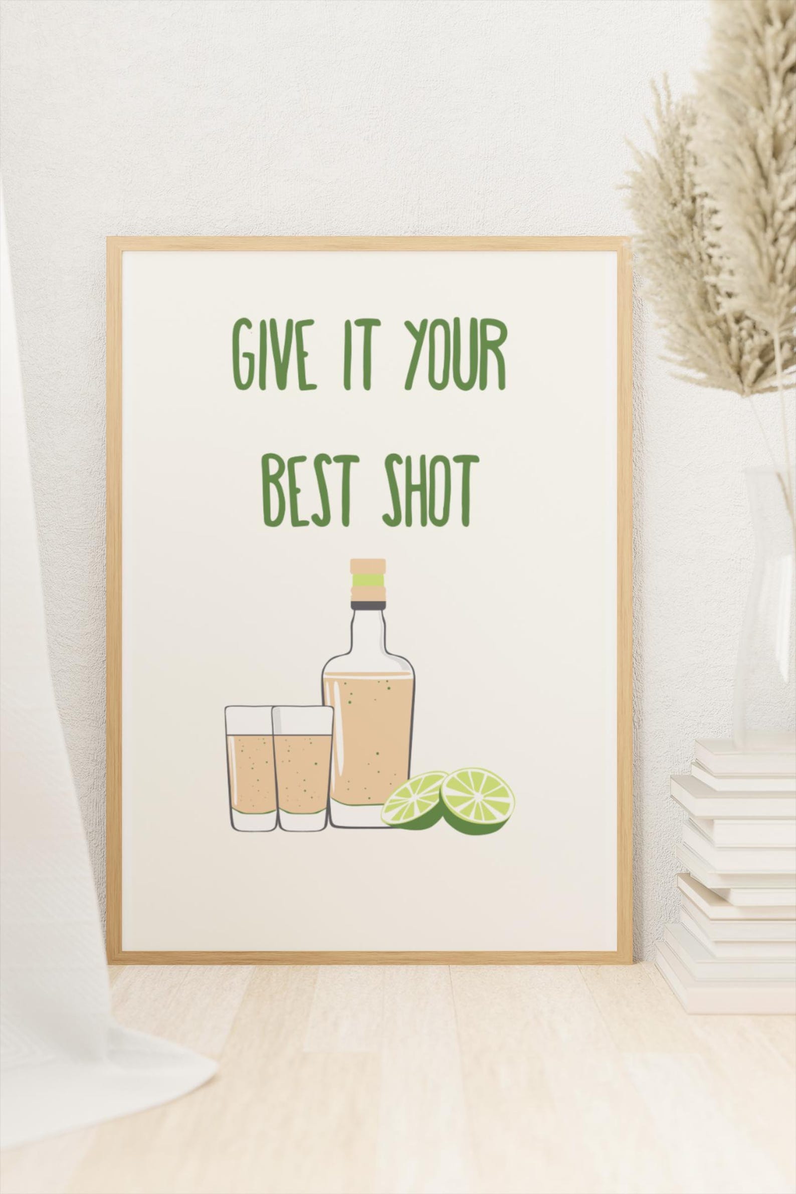 Alcohol Shots Wall Art Give It Your Best Shot Kitchen Bar Cart Decor ...