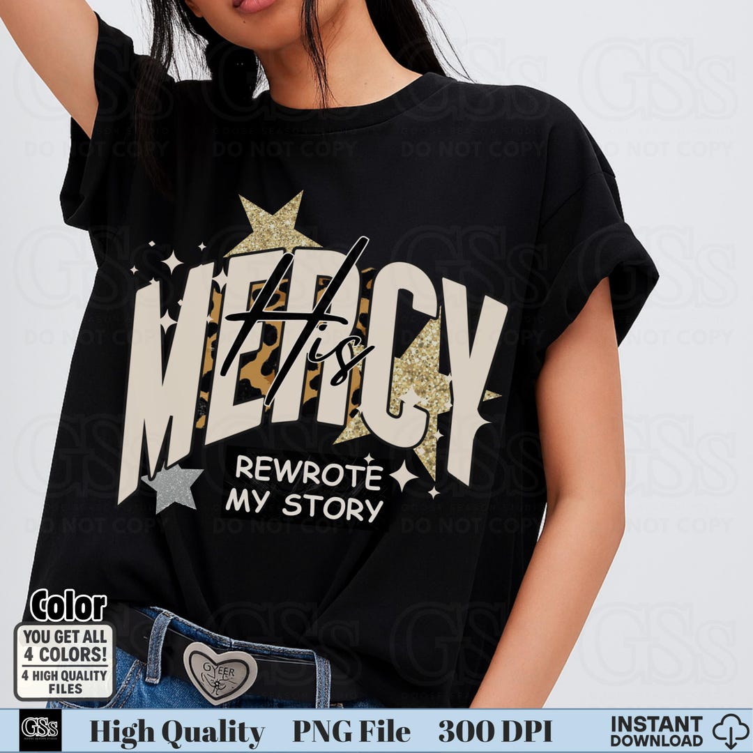 His Mercy Rewrote My Story PNG: Christian Leopard Print Design (digital ...