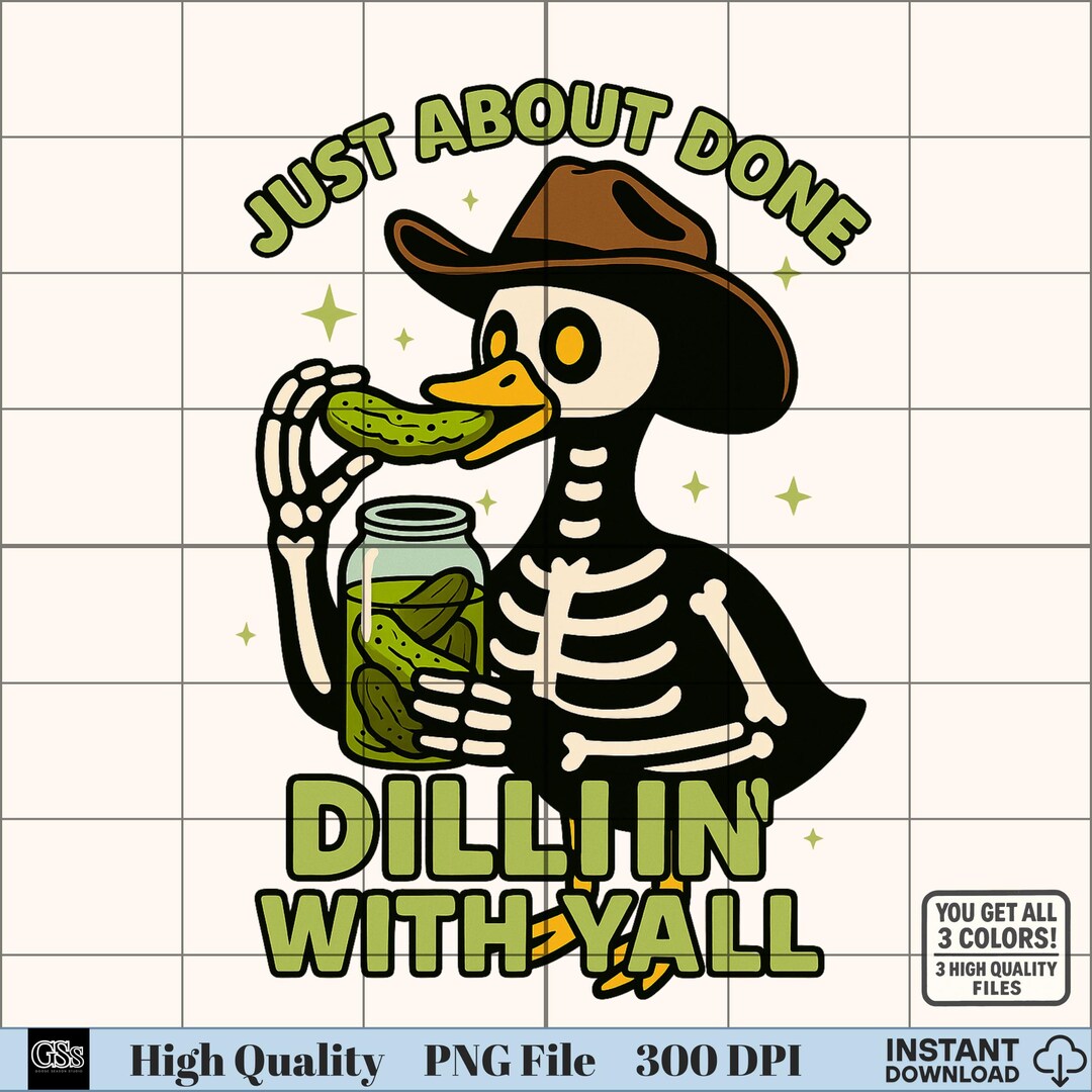 Halloween Skeleton Duck PNG, Funny Dill Pickle Goose PNG, Just About ...