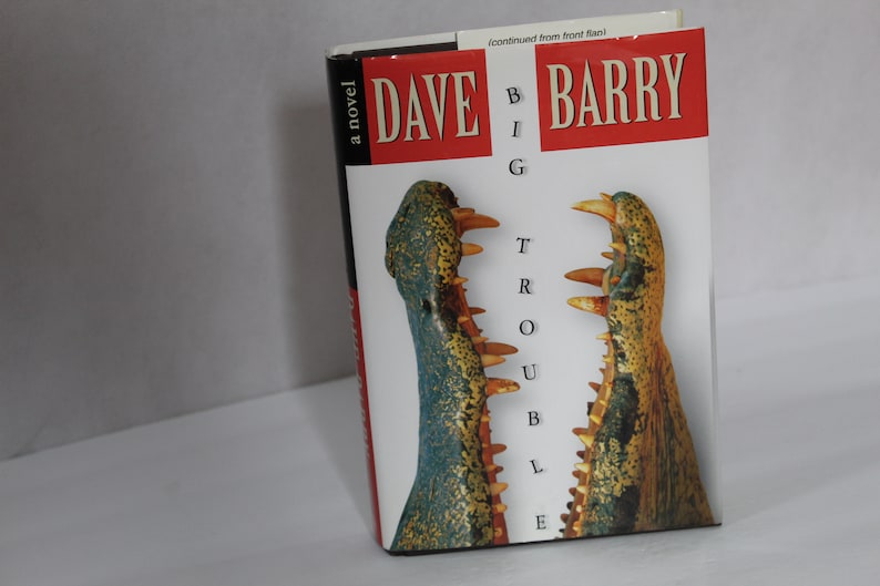 1999 Dave Barry Big Trouble Hard Cover Book With Dust Jacket - Etsy