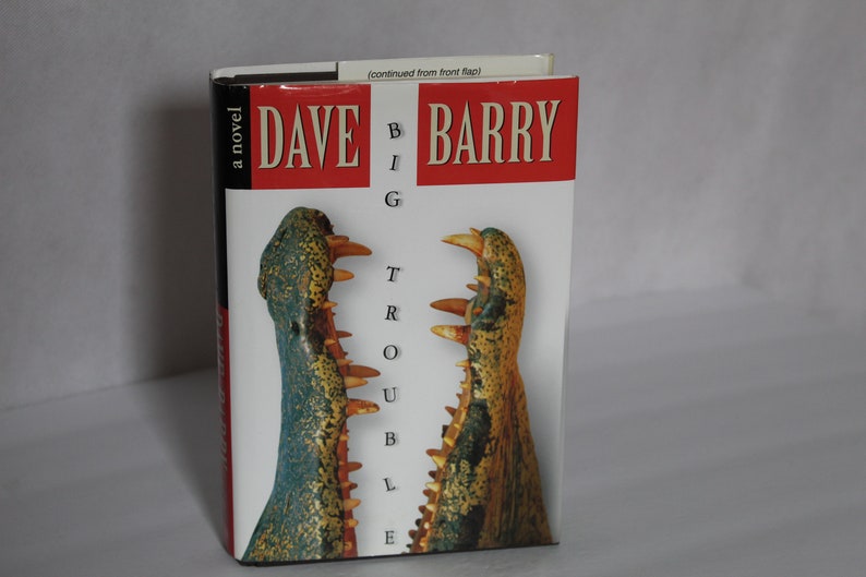 1999 Dave Barry Big Trouble Hard Cover Book With Dust Jacket - Etsy
