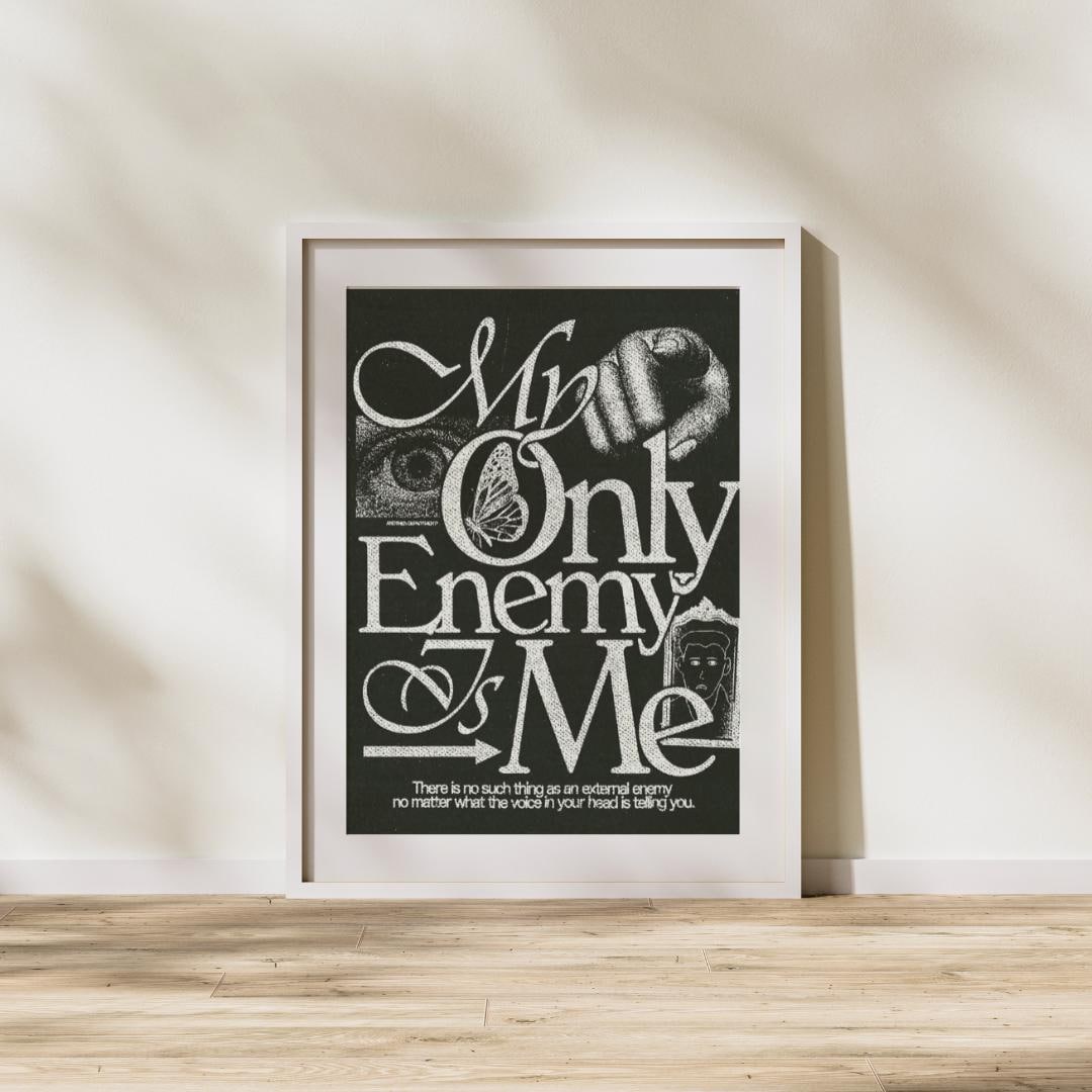 My Only Enemy is Me Poster – Dark Aesthetic Quote Print – Mental Health ...