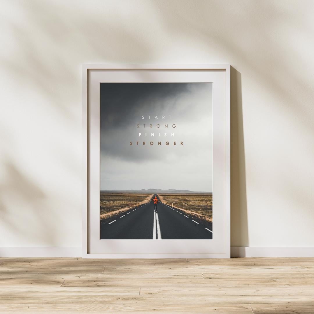 Motivational Running Poster - Start Strong Finish Stronger Wall Art ...
