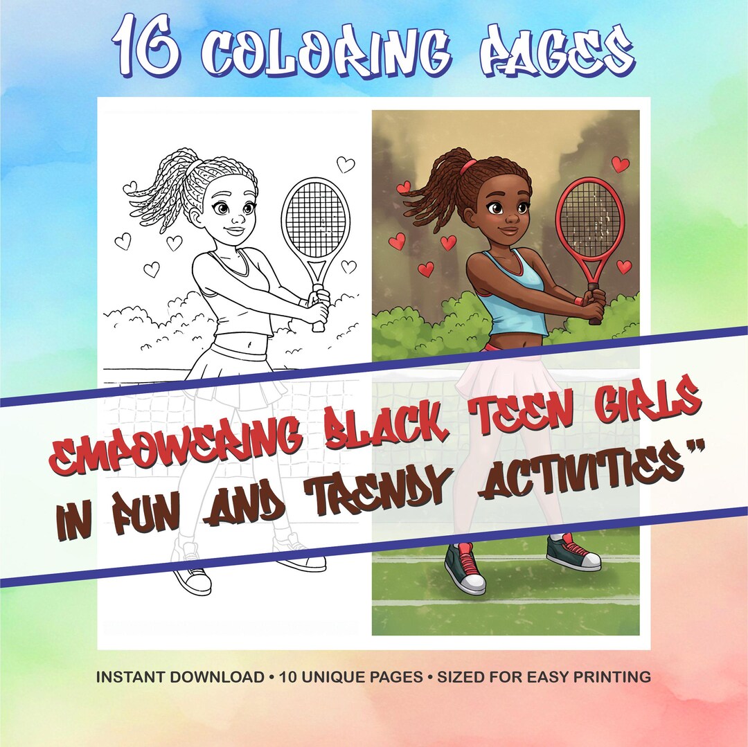 Teen Girl Coloring Pages • Black Girl Empowerment • 16 Trendy Scenes ...