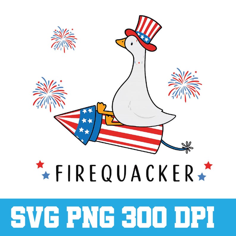Firequacker Goose Png Digital Download, 4th of July Shirt Design ...