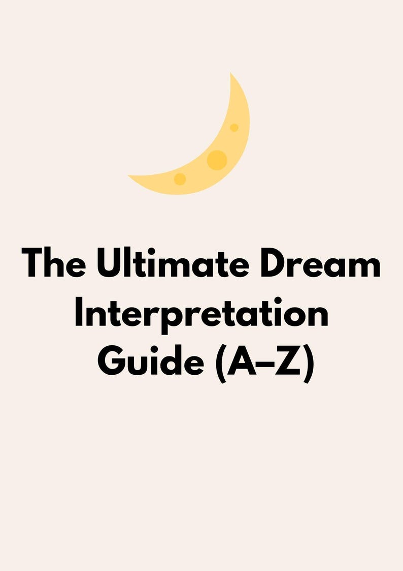 The Ultimate Dream Interpretation Guide (A–Z) - Etsy