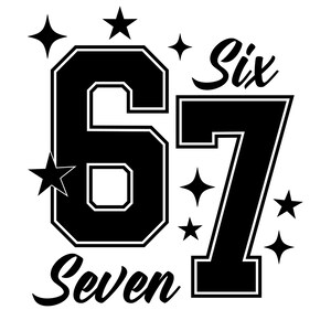 Six Seven 67 SVG PNG Cut File, Gen Alpha Trendy Printable Png for ...