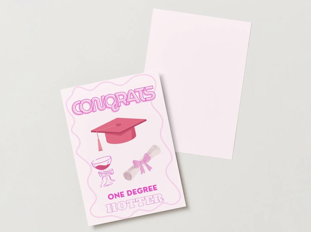 One Degree Hotter Grad Card | Digital - Etsy