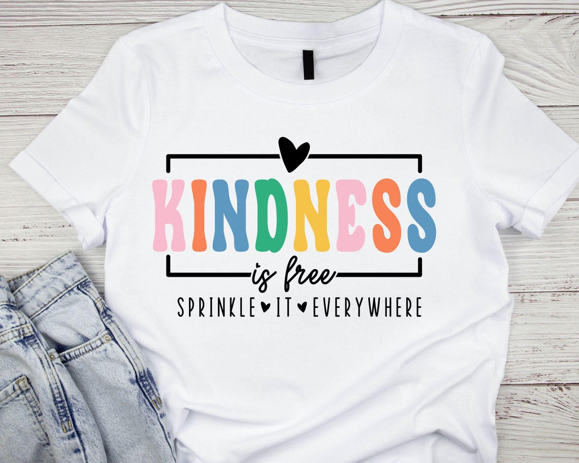 Kindness is Free SVG PNG, Inspirational Quote Clipart, Positive Quote ...
