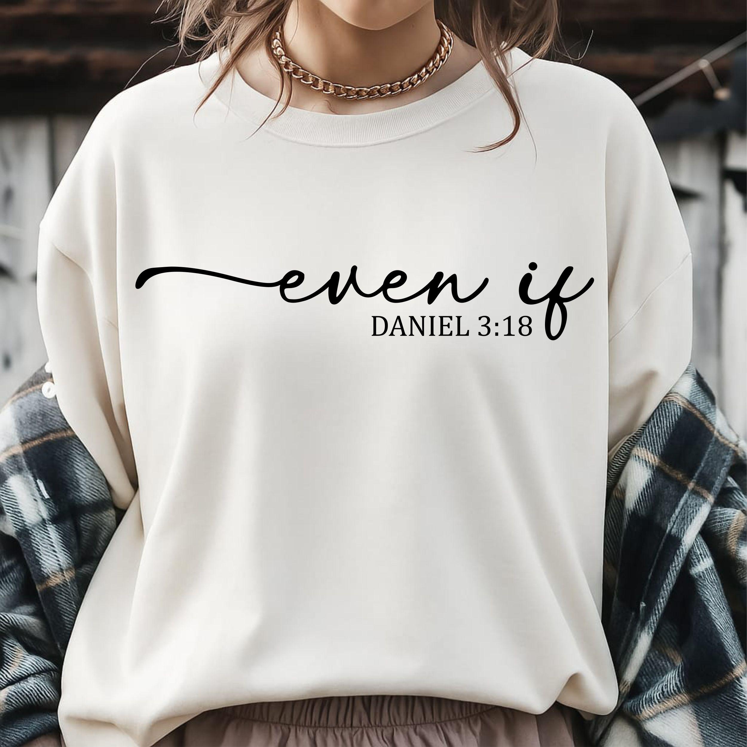 Even If Daniel 3:18 Svg, Christian Faith Svg, Bible Verse Svg ...
