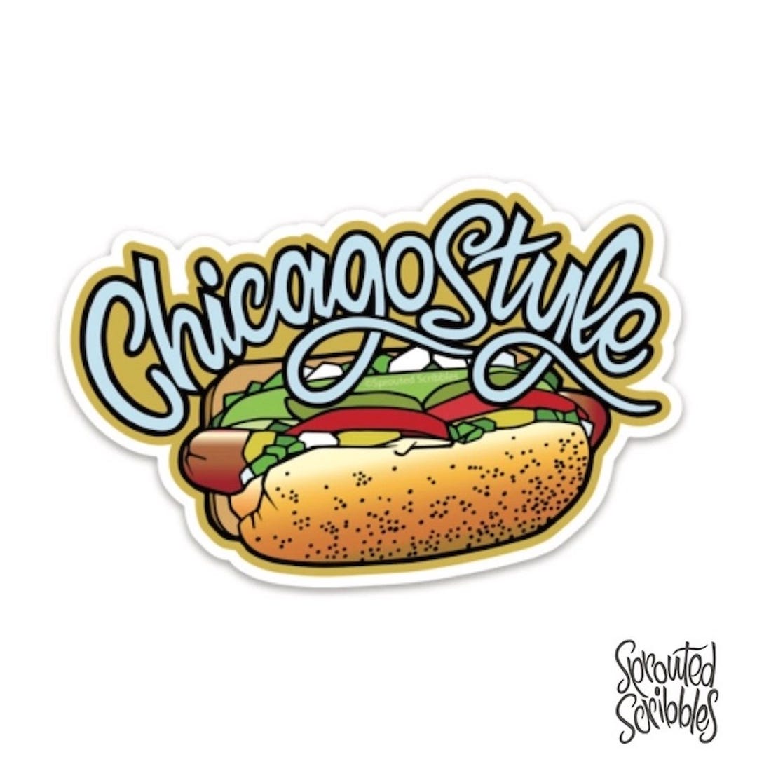 Chicago Hot Dog Sticker - 4" Illustrated Vinyl Decal Loaded Chicago ...