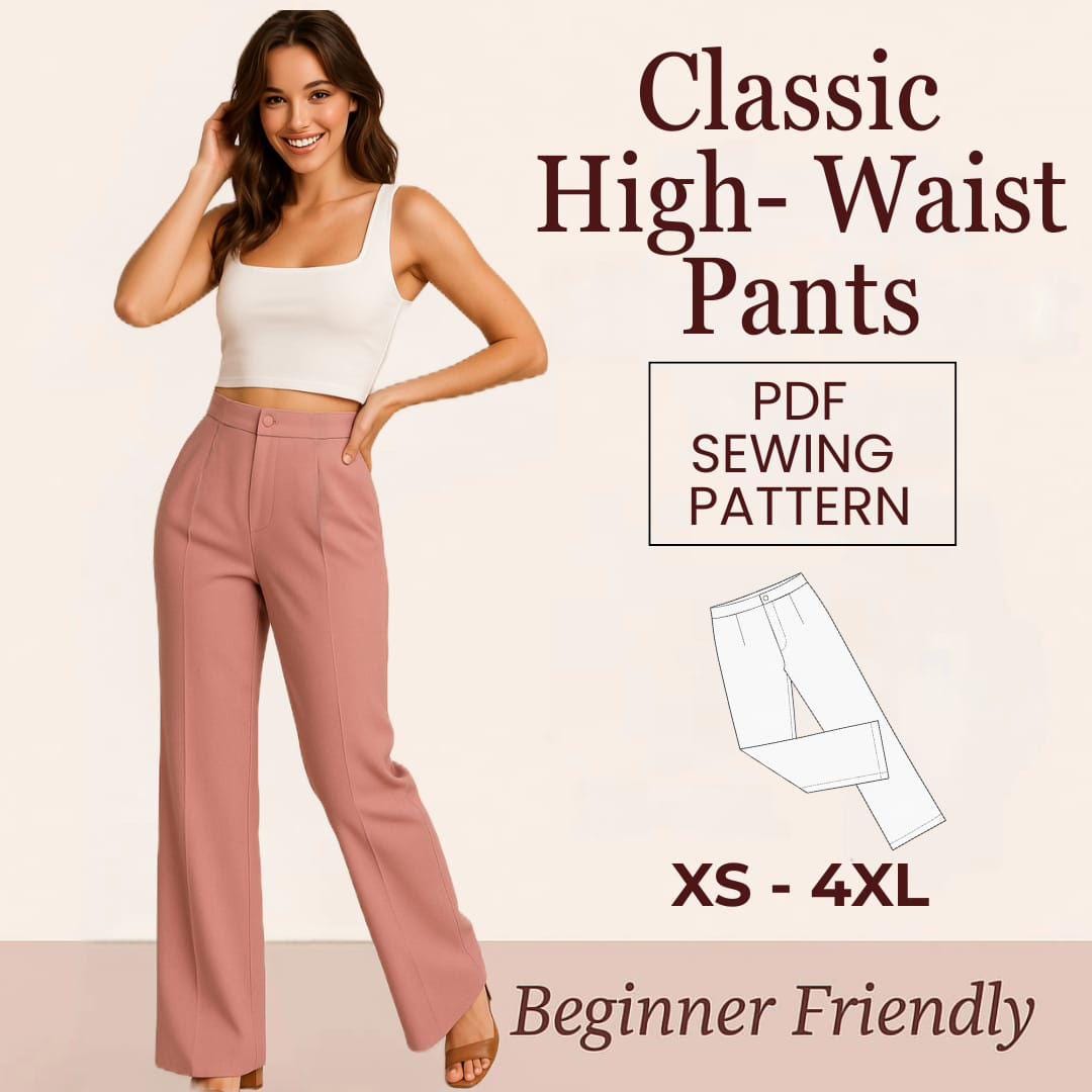 Classic High-waist Pants Sewing Pattern With Instructions | PDF ...