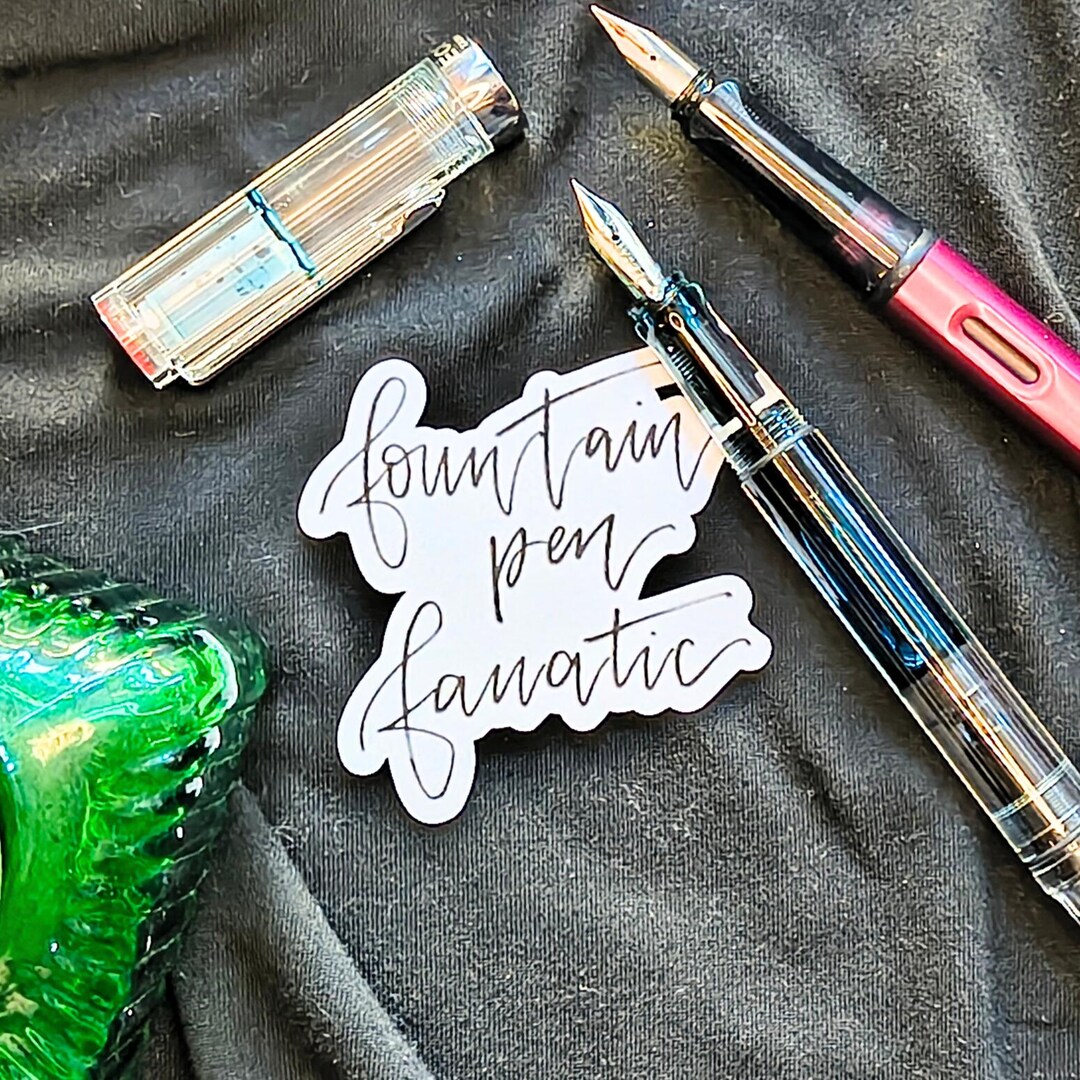 Fountain Pen Fanatic Sticker • I Love Fountain Pens Decal • Stationery ...