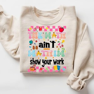 Math Teacher PNG, the Math Ain't Mathin’ Png, Back to School Png ...