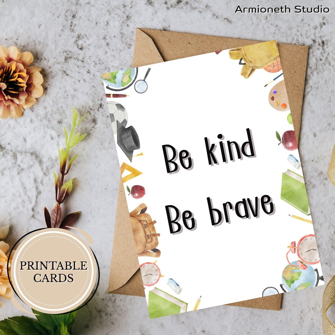 Printable Encouragement Card – “be Kind, Be Brave” – Nature Border ...