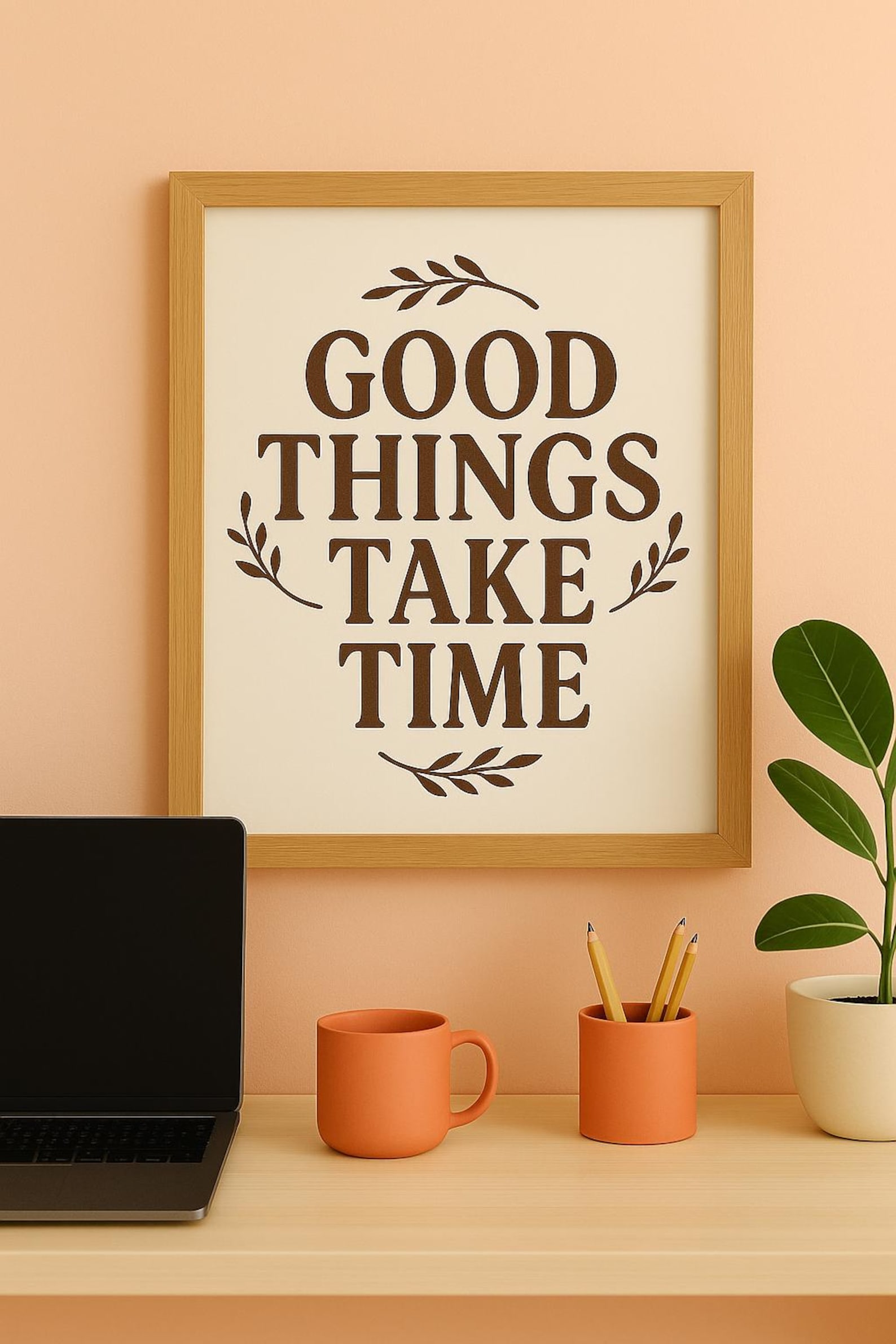 Good Things Take Time – Minimalist Motivational Quote Poster | Digital ...