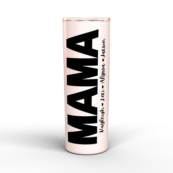 Mama Tumbler with Kids' Names, Mother's Day Gift, Mama Coffee Cup, Gift ...