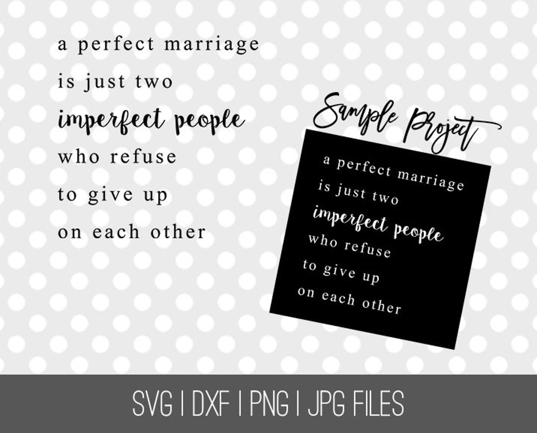 A Perfect Marriage SVG Digital Cut File, DIY Project Farmhouse Sign SVG ...