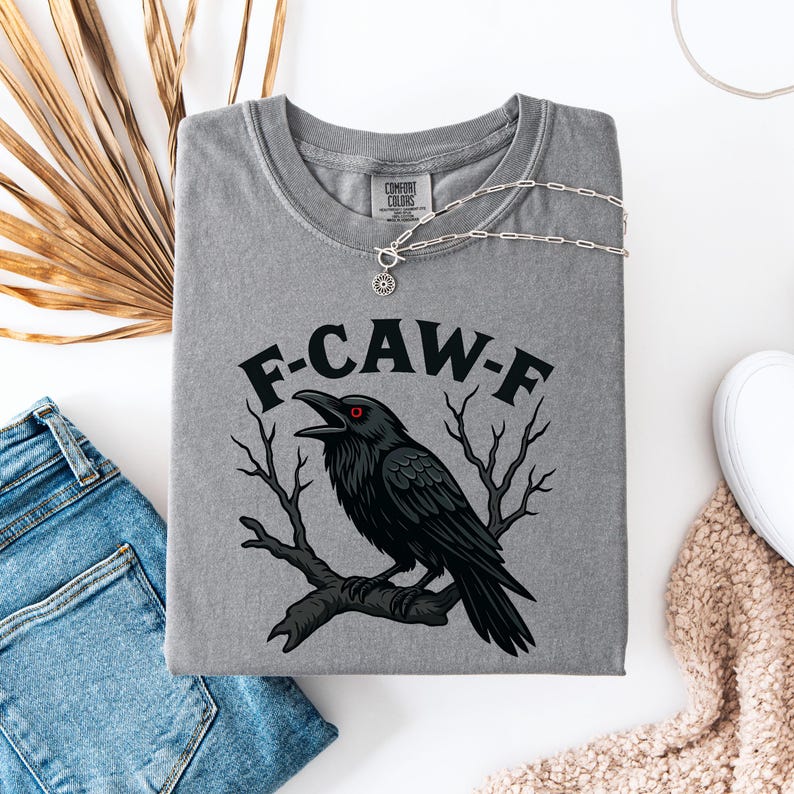 Gothic Crow Humor Tee | F-CAW-F Sarcastic Bird Pun Shirt - Etsy