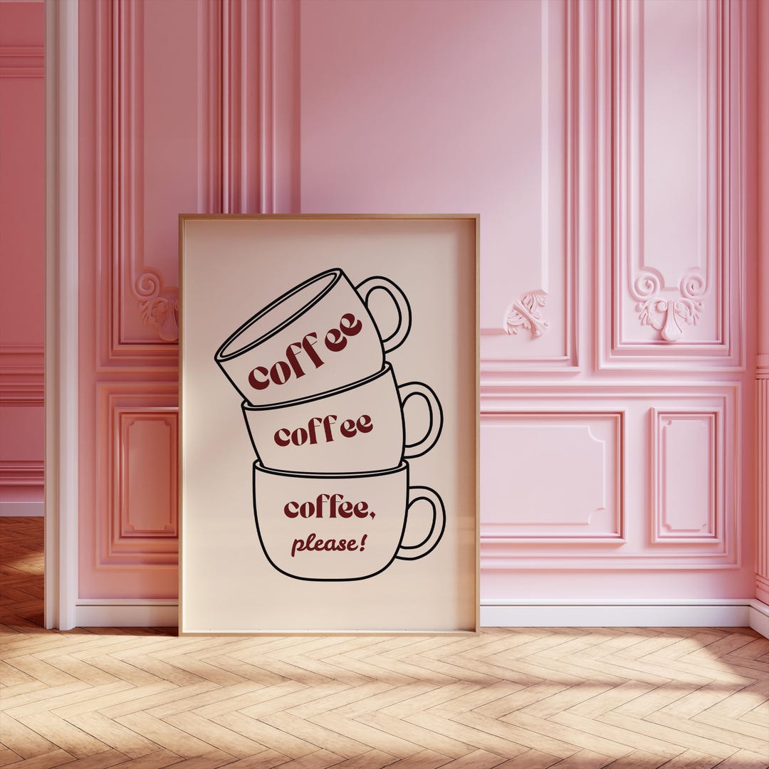 Coffee Please Poster, Funny Coffee Quote Wall Art for the Kitchen ...