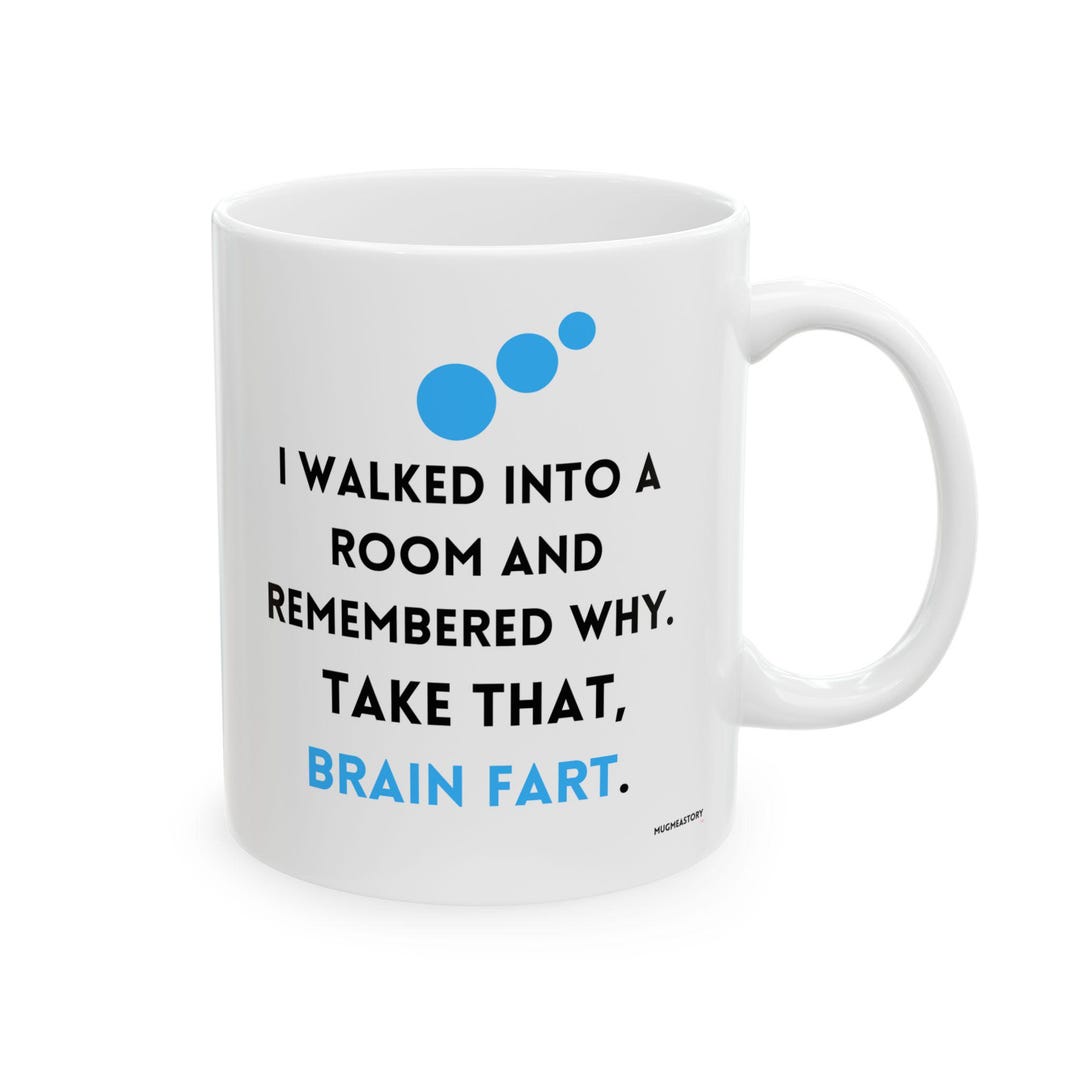 Mugmeastory Tiny Triumph "brain Fart" Ceramic Mug - 11oz - Perfect Gift ...