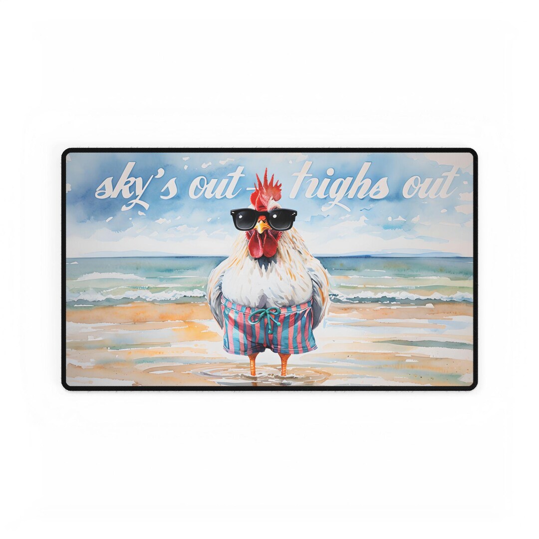 Fun Chicken Desk Mat - "sky's Out, Highs Out" | Work or Study Accessory ...