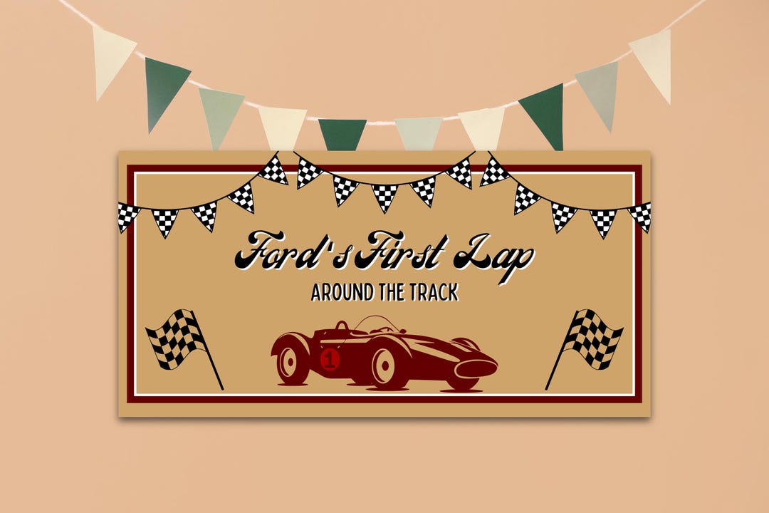First Lap Down Birthday Banner- TEMPLATE - Etsy