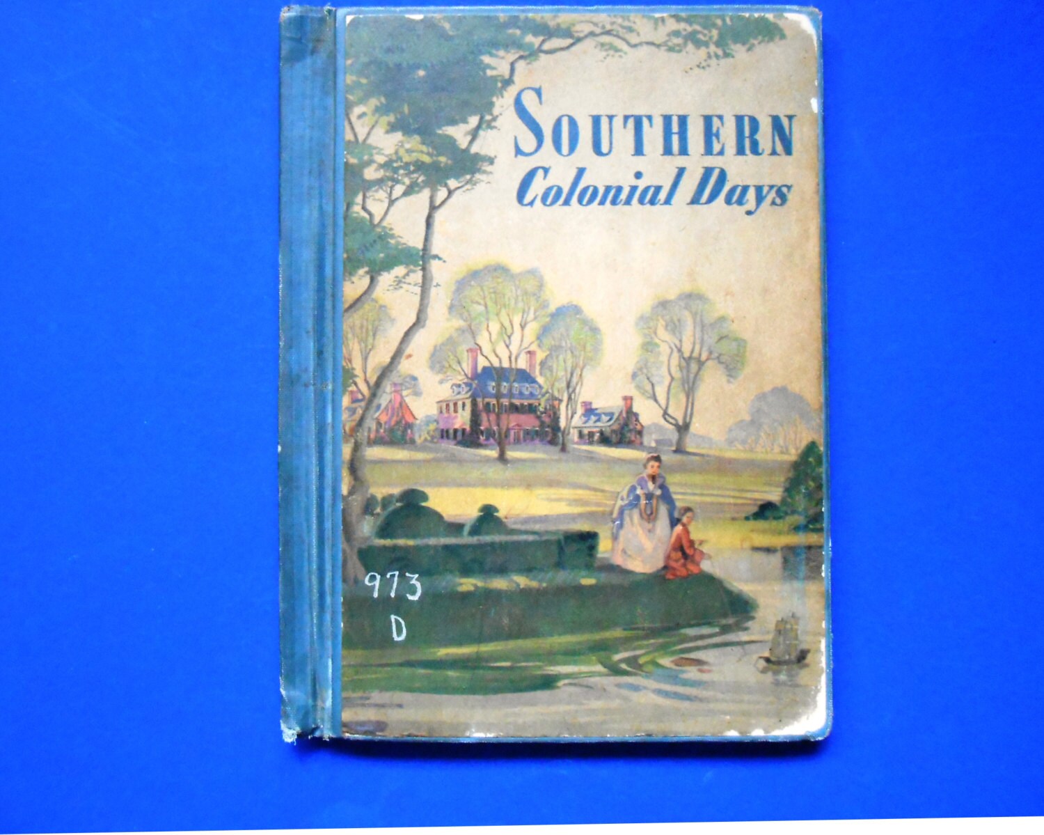 Southern Colonial Days, Vintage Children's School Book, 1942, Marcelle ...