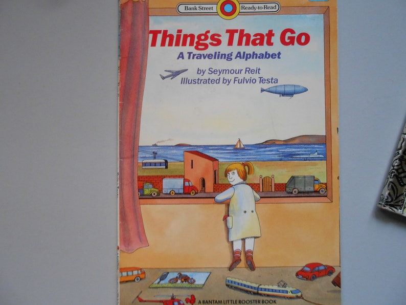 Things That Go, A Traveling Alphabet, Pierrot's ABC Garden and the ...
