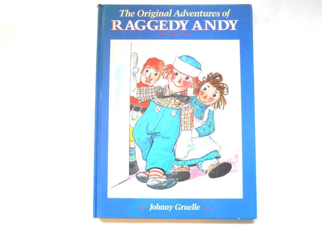 The Original Adventures of Raggedy Andy, a Vintage Children's Book ...