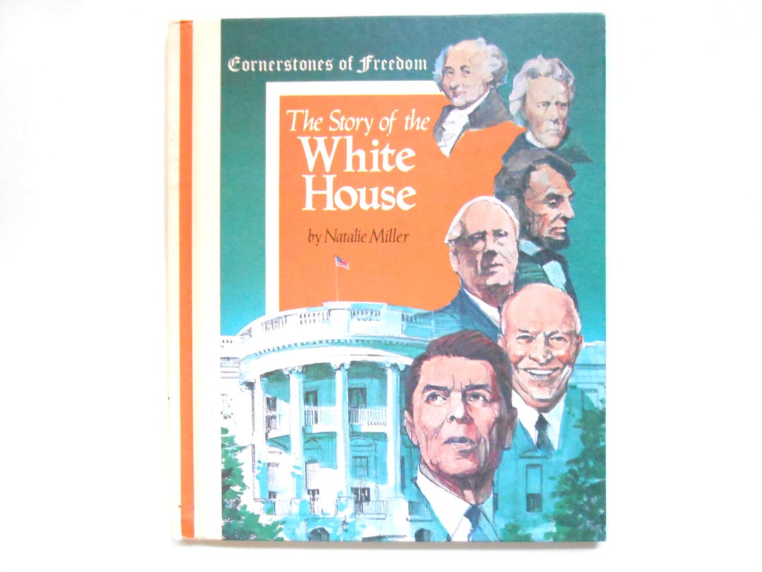 The Story of the White House, Vintage Children's Book, Cornerstones of ...