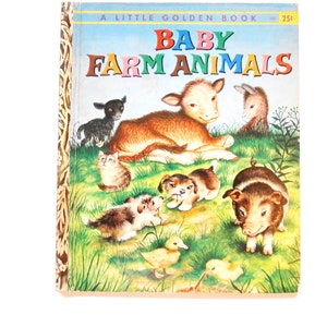 Baby Farm Animals, a Vintage Children's Book, Little Golden Book, A ...