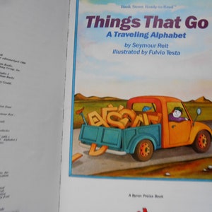 Things That Go, A Traveling Alphabet, Pierrot's ABC Garden and the ...