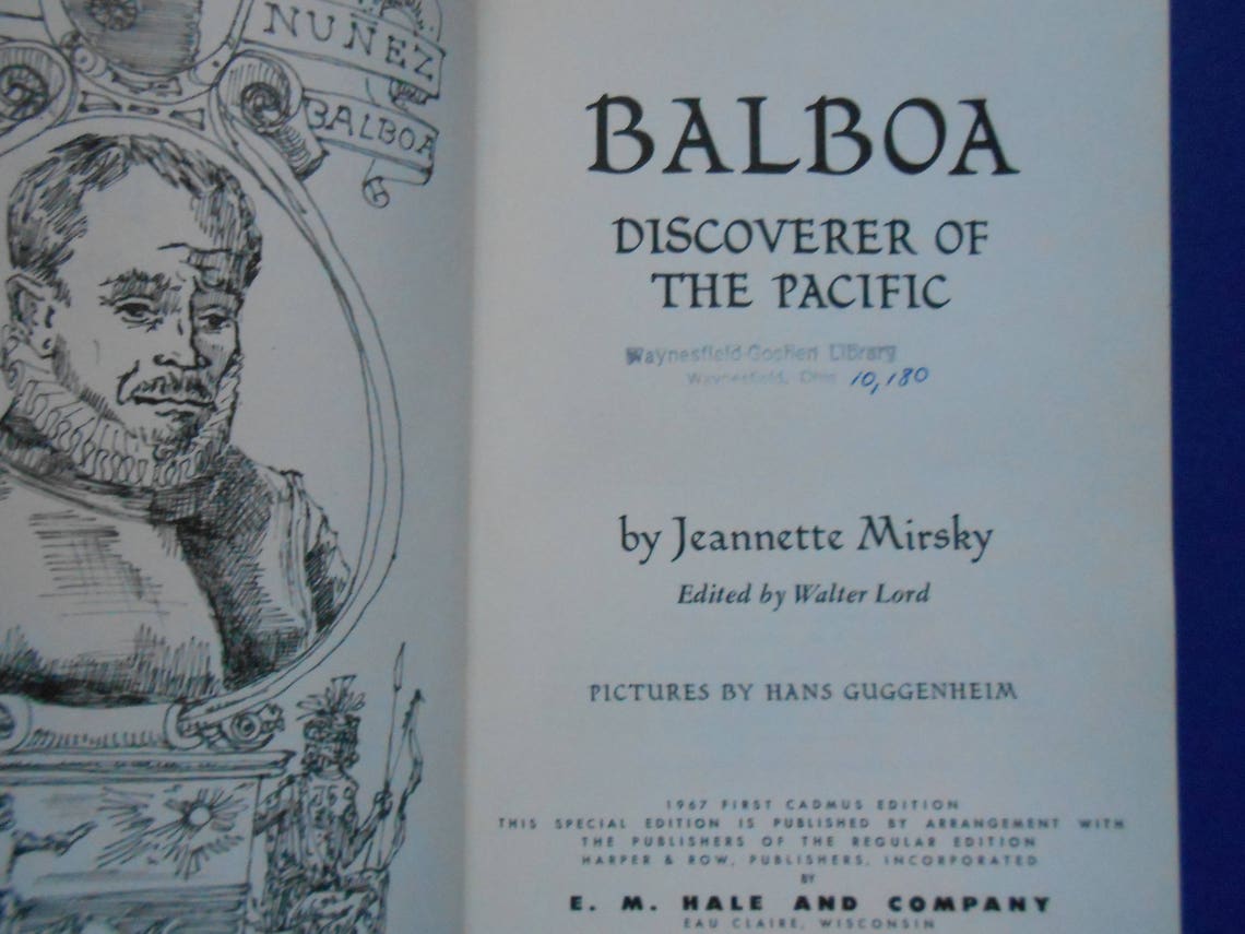 Balboa, Discoverer of the Pacific, a Vintage Children's Book by ...