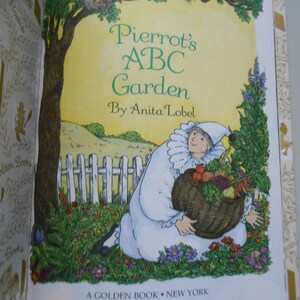 Things That Go, A Traveling Alphabet, Pierrot's ABC Garden and the ...