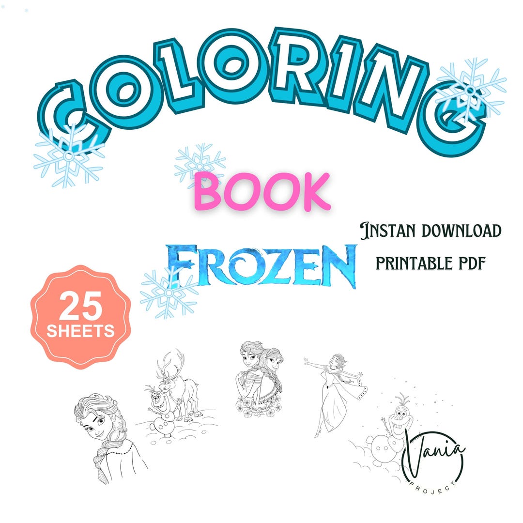 25 FROZEN Coloring Pages, A4 Format Coloring Book for Kids, Kid ...