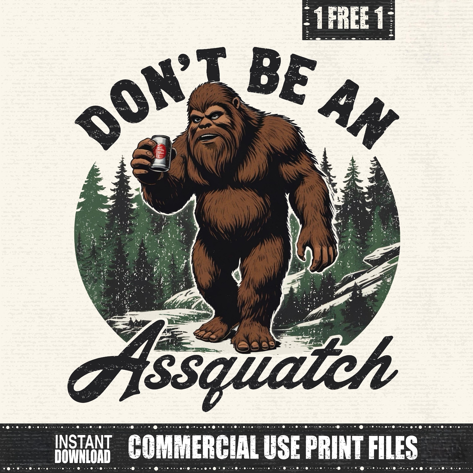 Don't Be an Assquatch PNG, Sasquatch Quote Digital Download, Retro ...