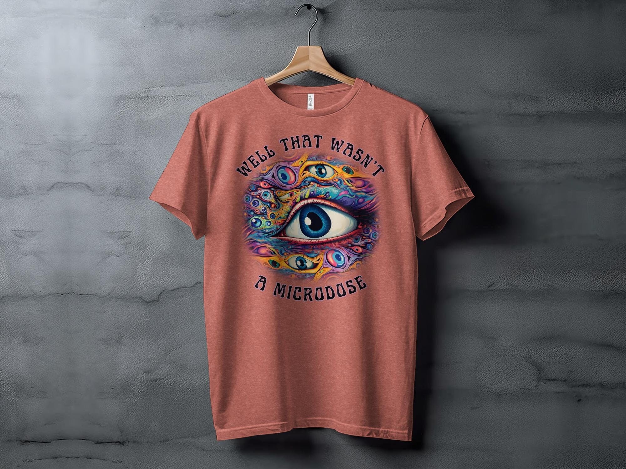 Psychedelic Festival Outfit Trippy Shirt well, That Wasn't A Microdose ...