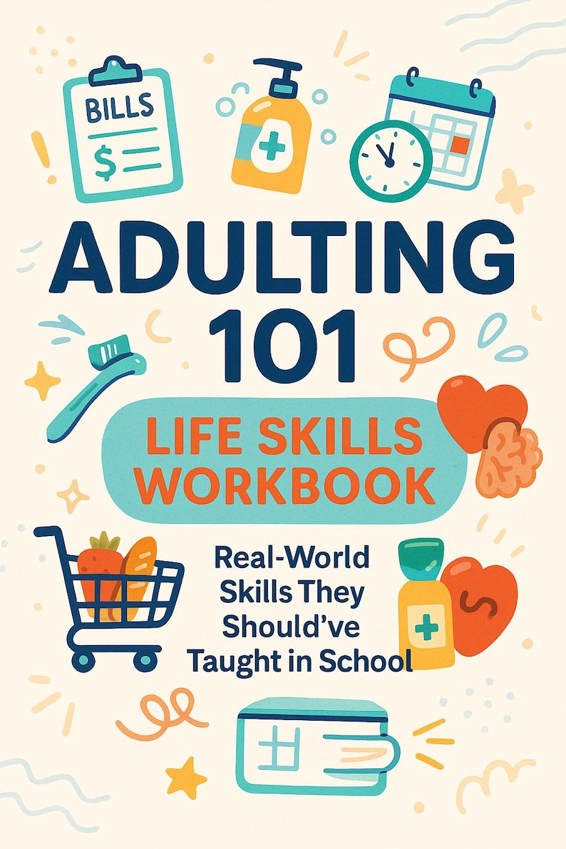 Adulting 101 Life Skills Workbook for Teens & Young Adults: Budgeting ...