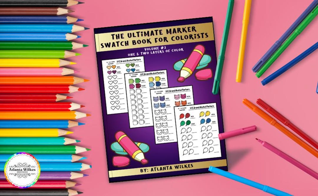The Ultimate Marker Swatch Book for Colorists Volume 2 Adult Kids ...