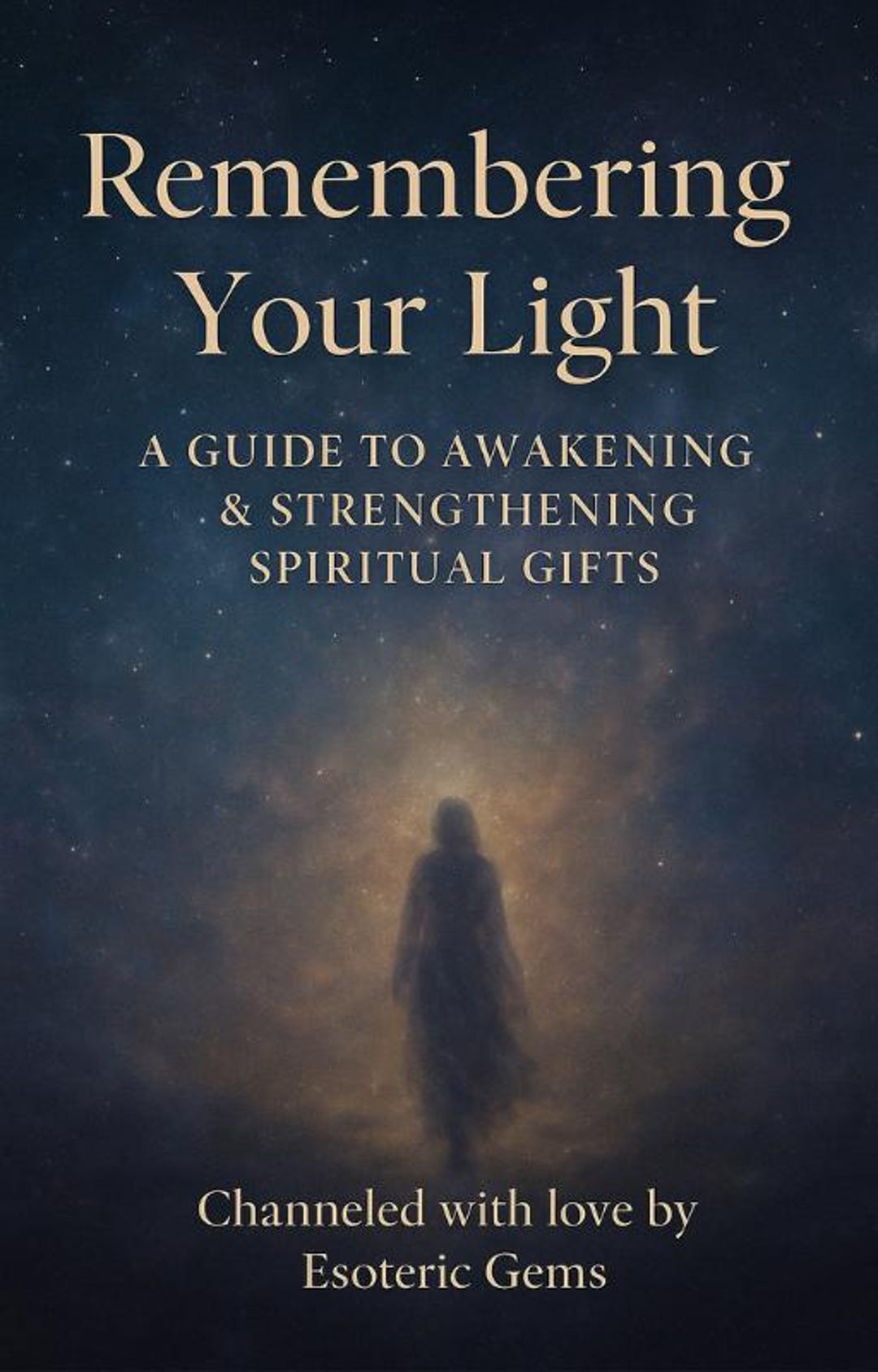 Remembering Your Light -spiritual Gifts Ebook| Awaken Intuition ...