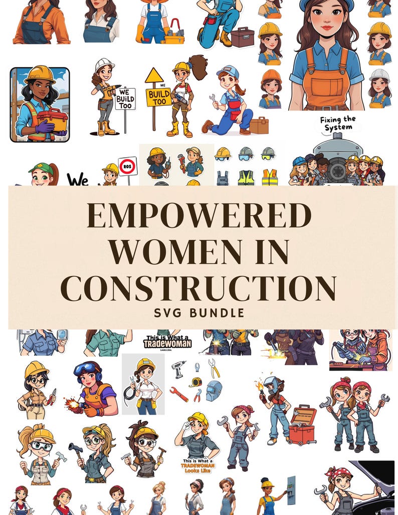 Tradeswoman SVG Bundle: Construction Clipart for Cricut & Silhouette - Etsy